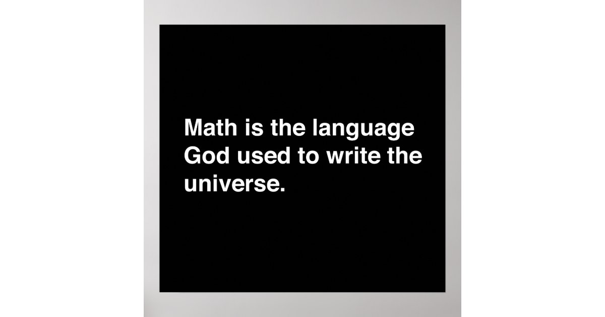 Math is Gods Language Poster | Zazzle