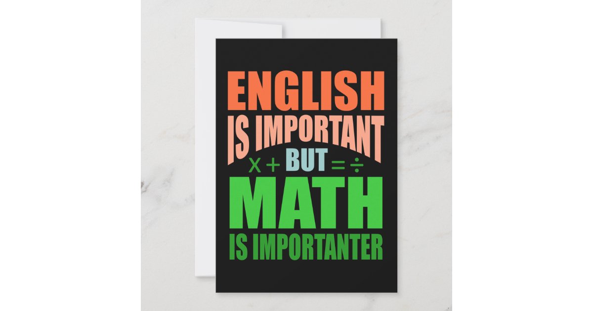 Math Is Importanter Teacher Mathematic Maths Invitation | Zazzle