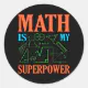 Math Is Superpower Teacher Mathematics Maths Classic Round Sticker | Zazzle