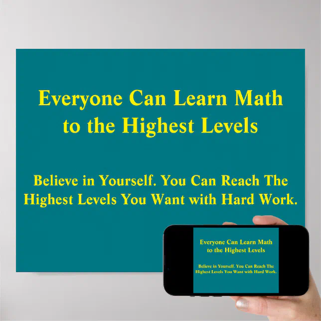 Math Mindsets Poster-Everyone Can Learn Math Poster | Zazzle
