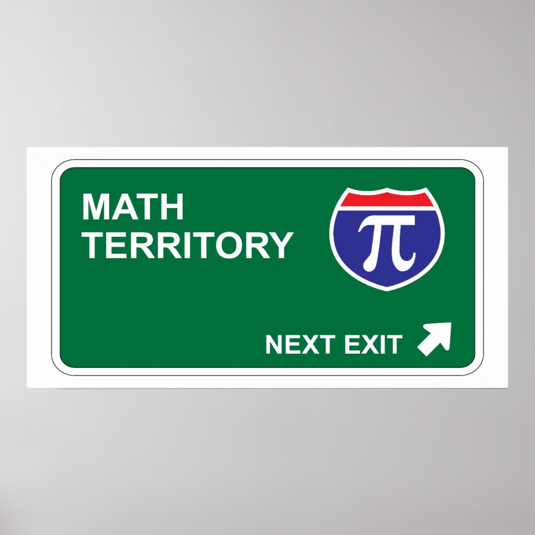 Math Next Exit Poster | Zazzle