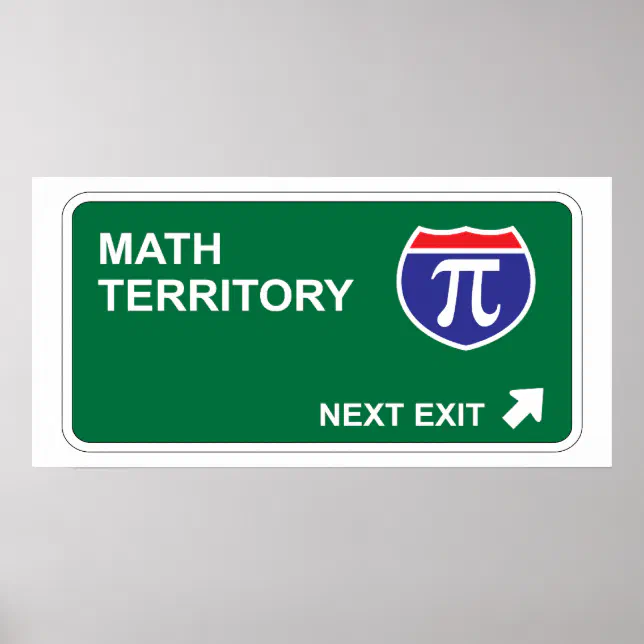 Math Next Exit Poster | Zazzle
