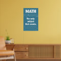 Math only subject that counts. poster | Zazzle