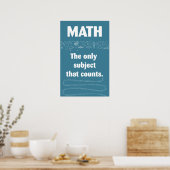 Math only subject that counts. poster | Zazzle