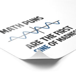Math Puns First Sine of Madness Photo Print | Zazzle