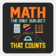 Math Subject Counts Mathematic Maths Teacher Square Sticker | Zazzle