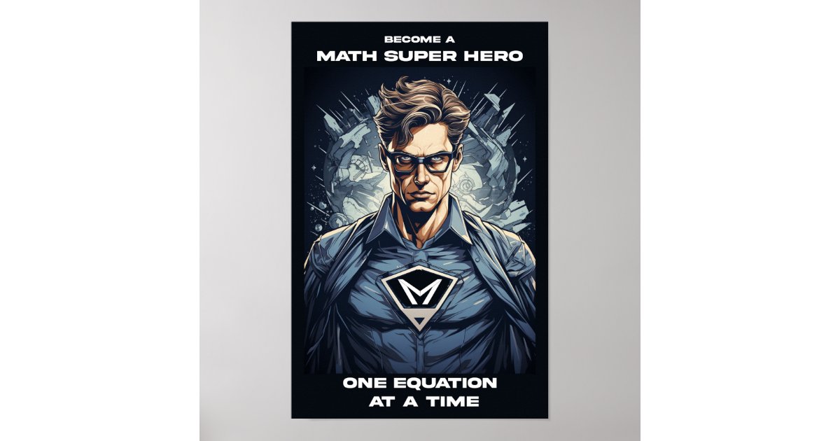 Math Super Hero Classroom Poster | Zazzle