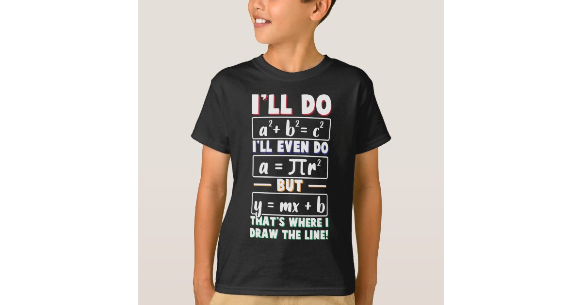 Math Teacher geek mathematics Nerd Formula pi day T-Shirt | Zazzle