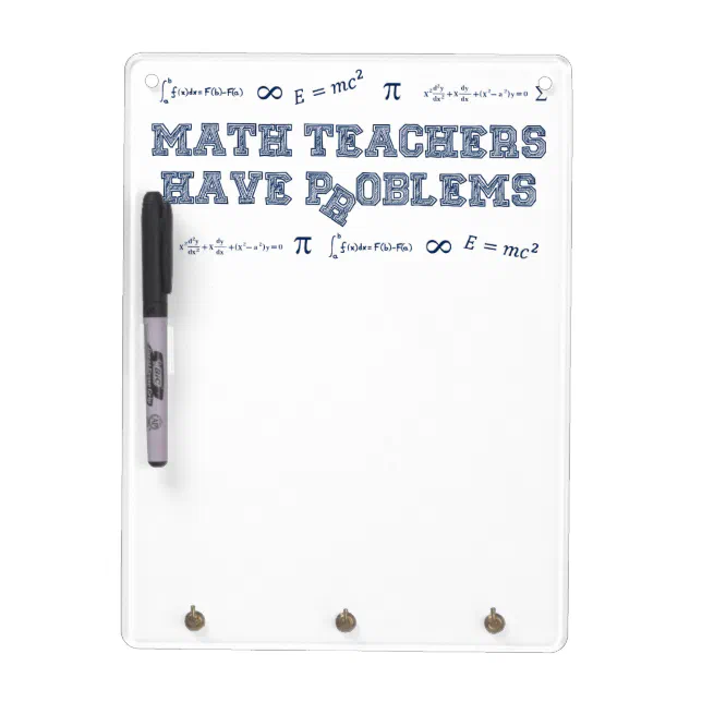 Math Teachers Have Problems Dry Erase Board | Zazzle