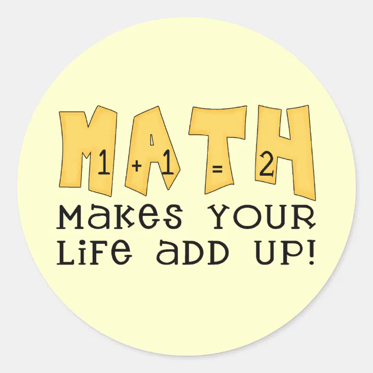 Math Tshirts and Gifts Classic Round Sticker | Zazzle