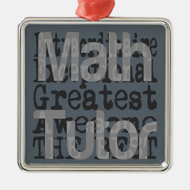 Math Tutor Extraordinaire Metal Ornament | Zazzle