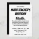 Math Typography Math Teachers Birthday Math Invitation | Zazzle