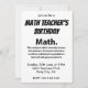 Math Typography Math Teachers Birthday Math Invitation | Zazzle
