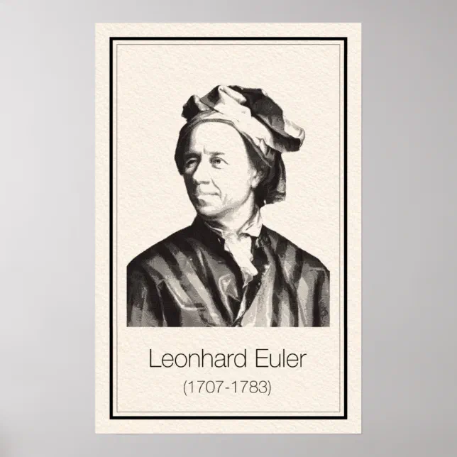 Mathematicians - Euler Poster | Zazzle