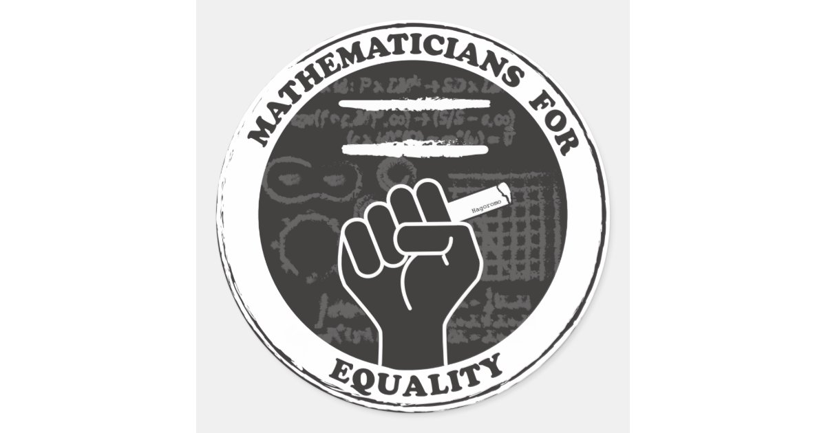Mathematicians for Equality Stickers | Zazzle