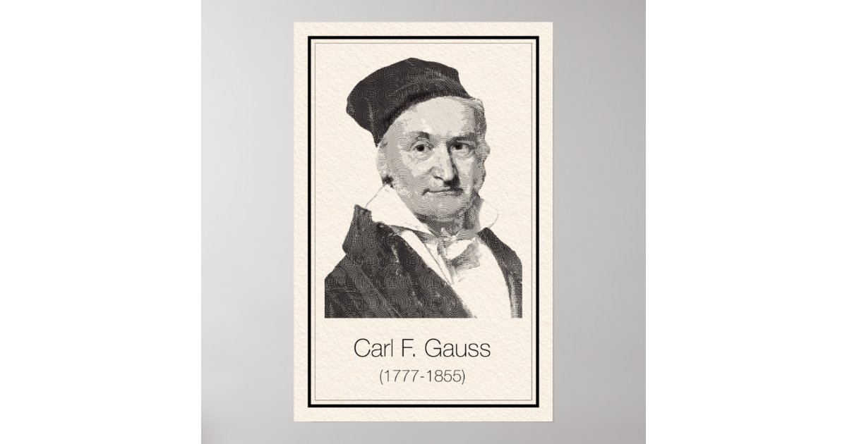 Mathematicians - Gauss Poster | Zazzle