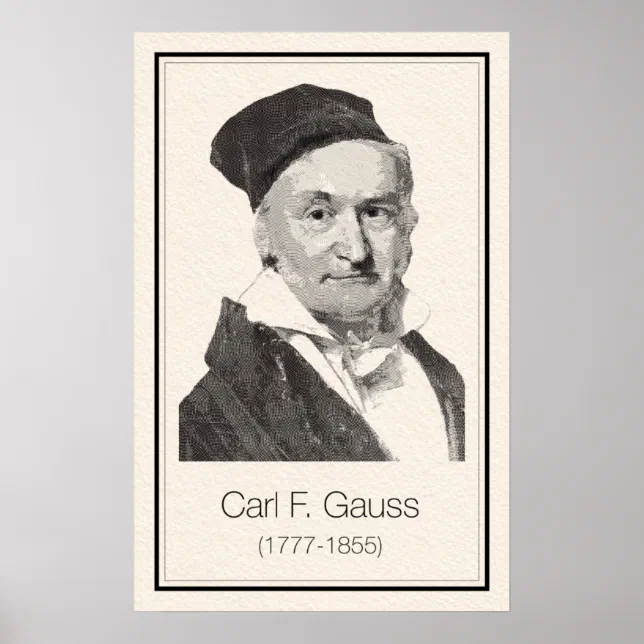 Mathematicians - Gauss Poster | Zazzle
