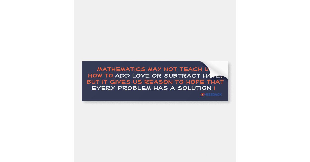 Mathematics...add love subtract hate bumpersticker bumper sticker | Zazzle