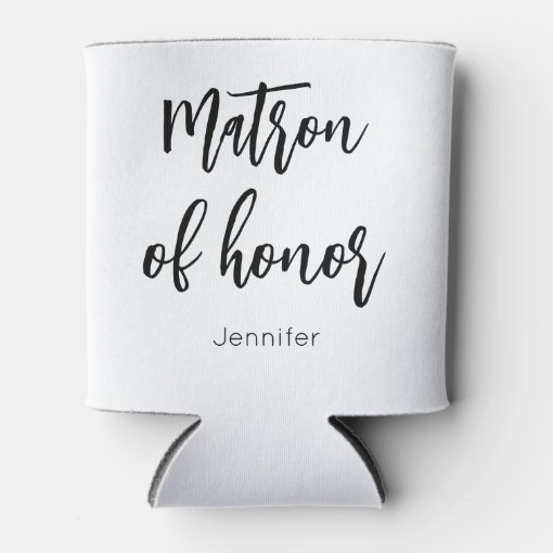 Matron of Honor Black White Wedding Can Cooler | Zazzle