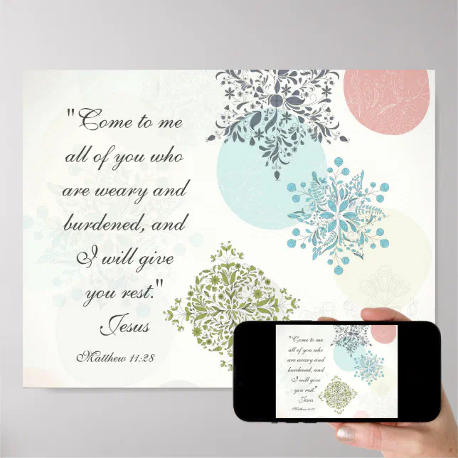 Matthew 11:28 Come to Me all who are weary, Bible Poster | Zazzle