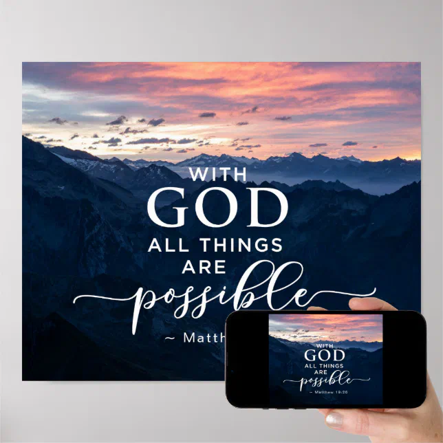 Matthew 19:26 With God All Things are Possible Pos Poster | Zazzle