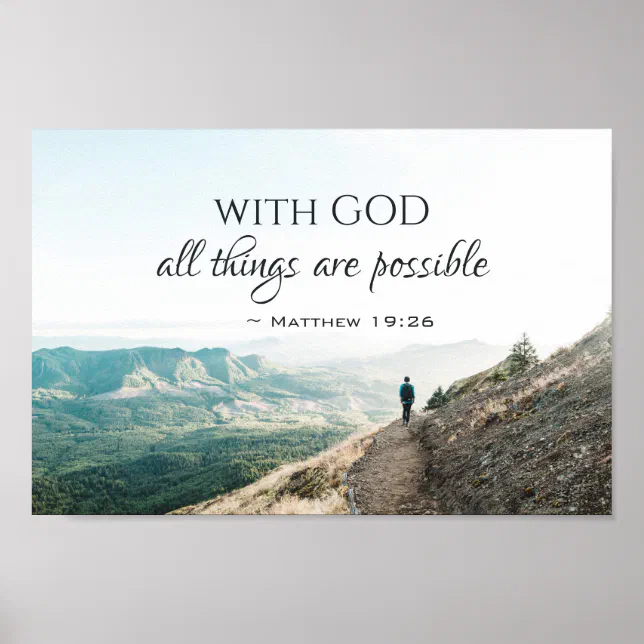Matthew 19:26 With God all things are possible Poster | Zazzle