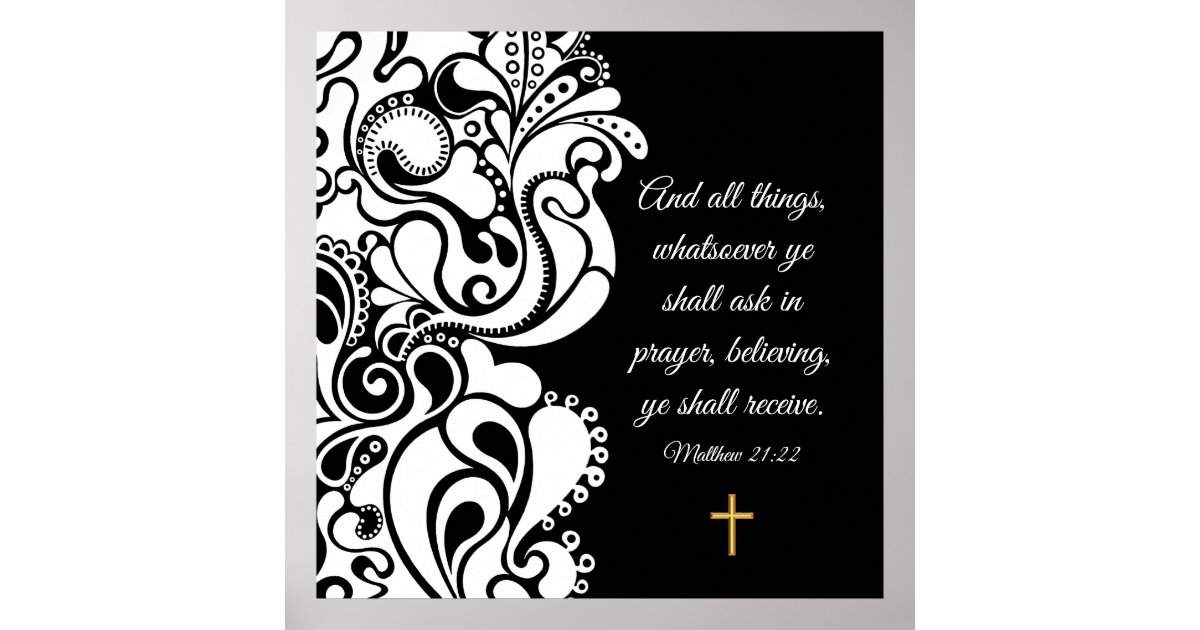 Matthew 21:22 poster | Zazzle