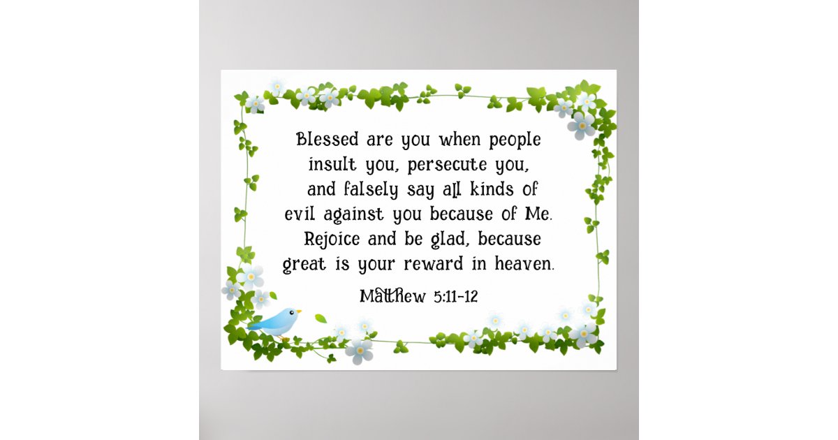Matthew 5:11-12 Blessed are you Beatitudes Bible Poster | Zazzle