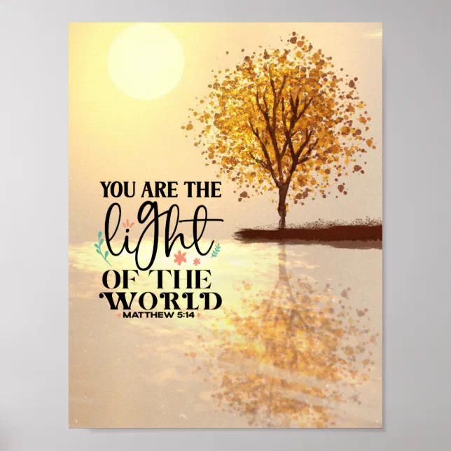 Matthew 5:14 You are the Light of the World Bible Poster | Zazzle