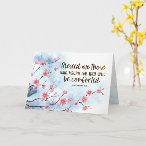 Matthew 5:4 Blessed are those who Mourn Sympathy Card | Zazzle