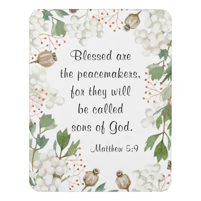 Matthew 5 9 Blessed are the Peacemakers Beatitudes Door Sign | Zazzle