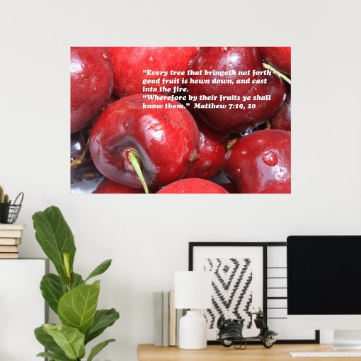 Matthew 7:19, 20 Scripture Poster | Zazzle