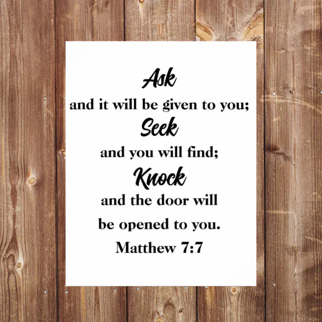Matthew 7:7 Ask Seek Knock Bible Verse Poster | Zazzle