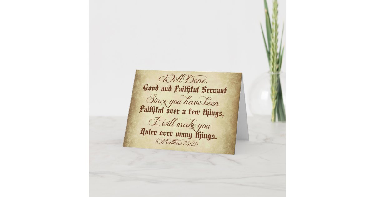 Matthew Bible Well done good and faithful servant Card | Zazzle.com