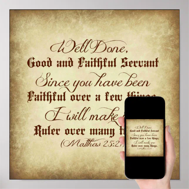 Matthew Bible Well done good and faithful servant Poster | Zazzle