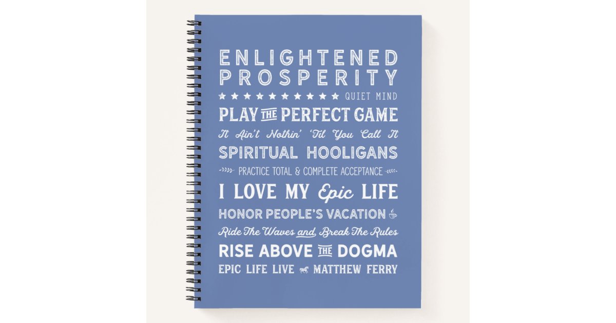 Matthew Ferry Words of Wisdom Notebook | Zazzle