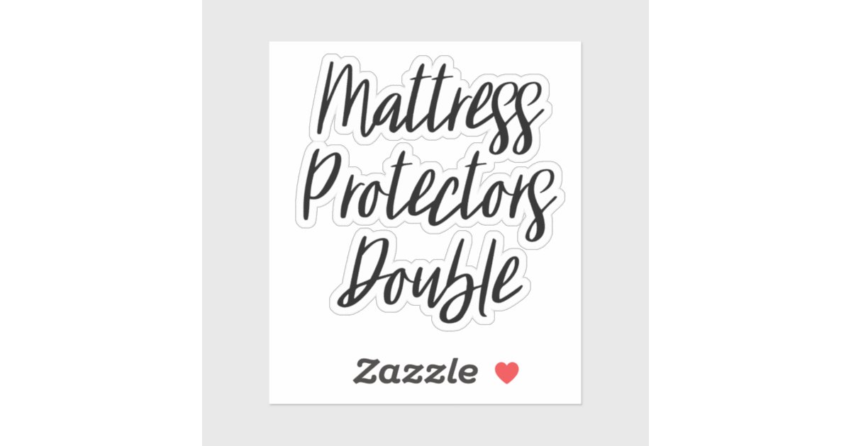 Mattress Protectors Double Storage Sticker | Zazzle