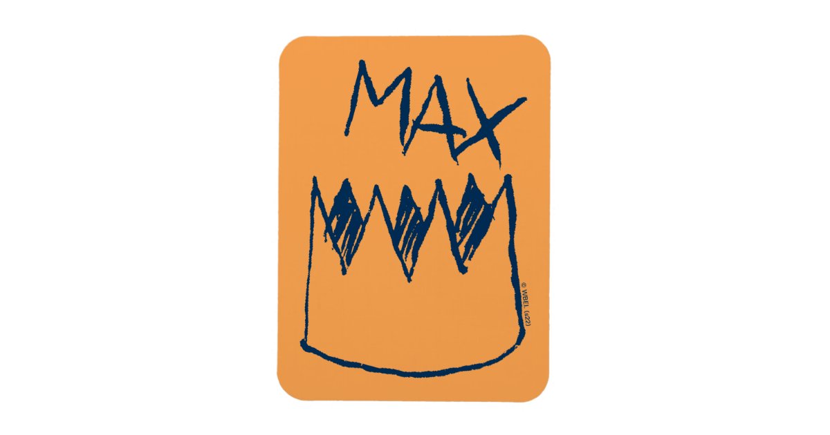 Max & Crown Sketch Magnet | Zazzle