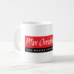 Max Overdrive Mug | Zazzle