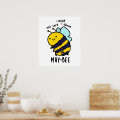 May-bee Funny Insect Bee Pun Poster | Zazzle
