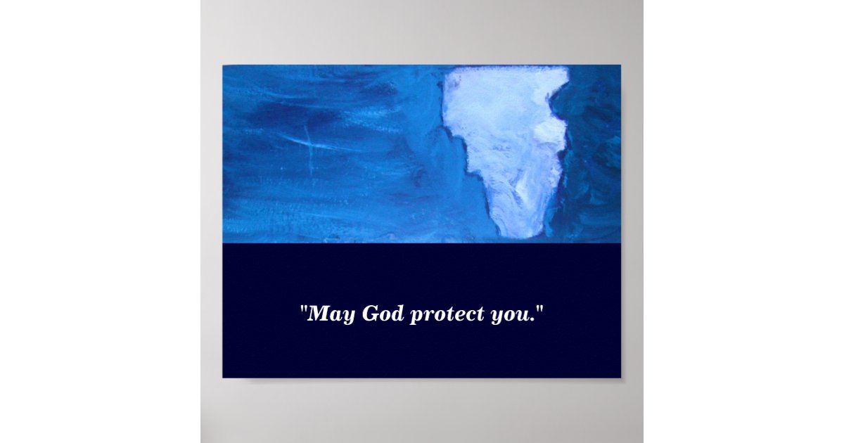 MAY GOD PROTECT YOU POSTER | Zazzle