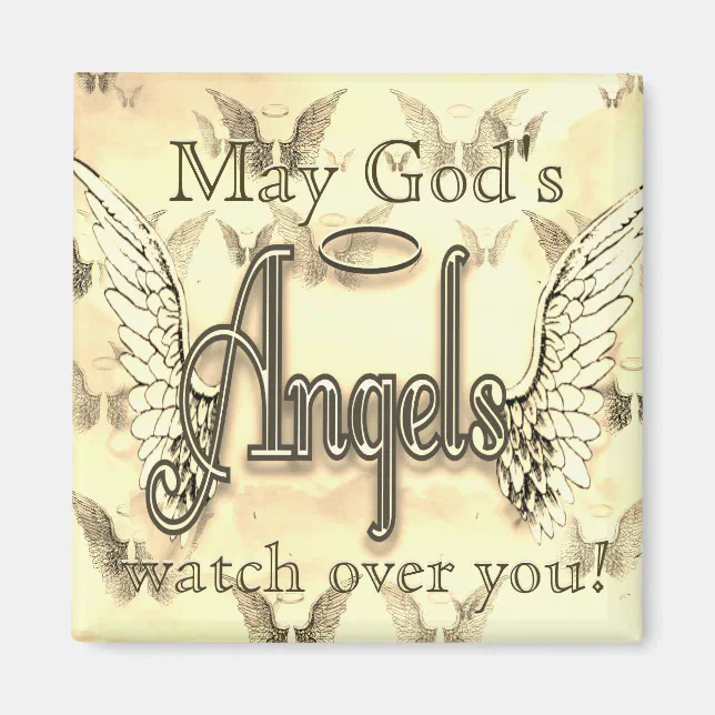 May God's Angels Watch Over You! Magnet | Zazzle