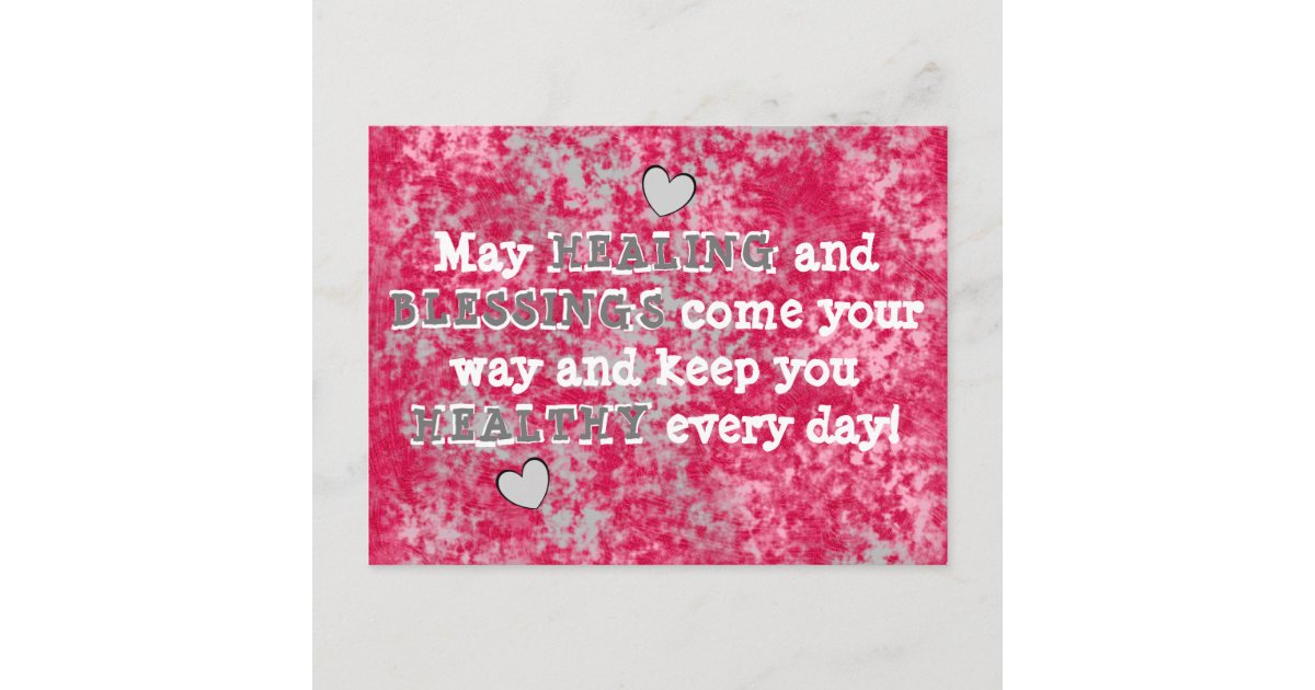 May HEALING and BLESSINGS come your way Cute Pink Postcard | Zazzle