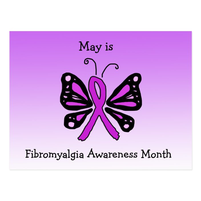 May is National Fibromyalgia Awareness Month Postcard | Zazzle.com