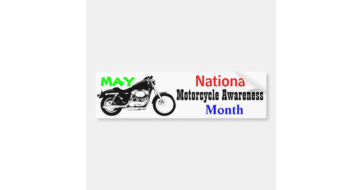 May - National Motorcycle Awareness Month Bumper Sticker | Zazzle