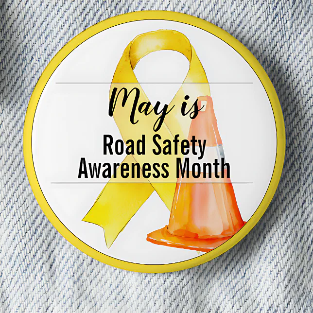 May Road Safety Awareness Month Ribbon Button | Zazzle