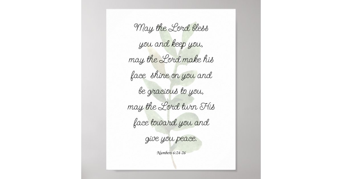 May the Lord bless you and keep you Poster | Zazzle