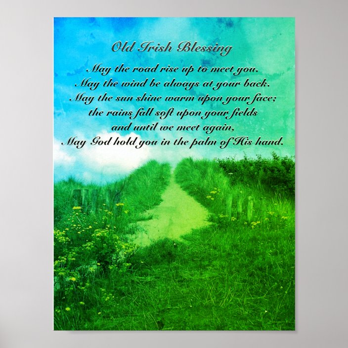 May the Road Rise up to Meet You, Irish Blessing Poster | Zazzle.com