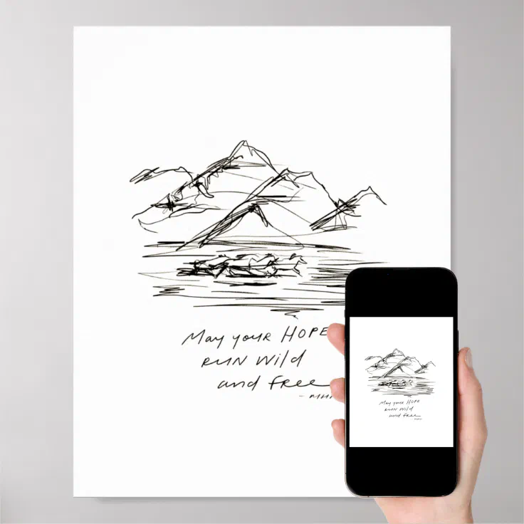 May your hope run wild and free - inspirational poster | Zazzle