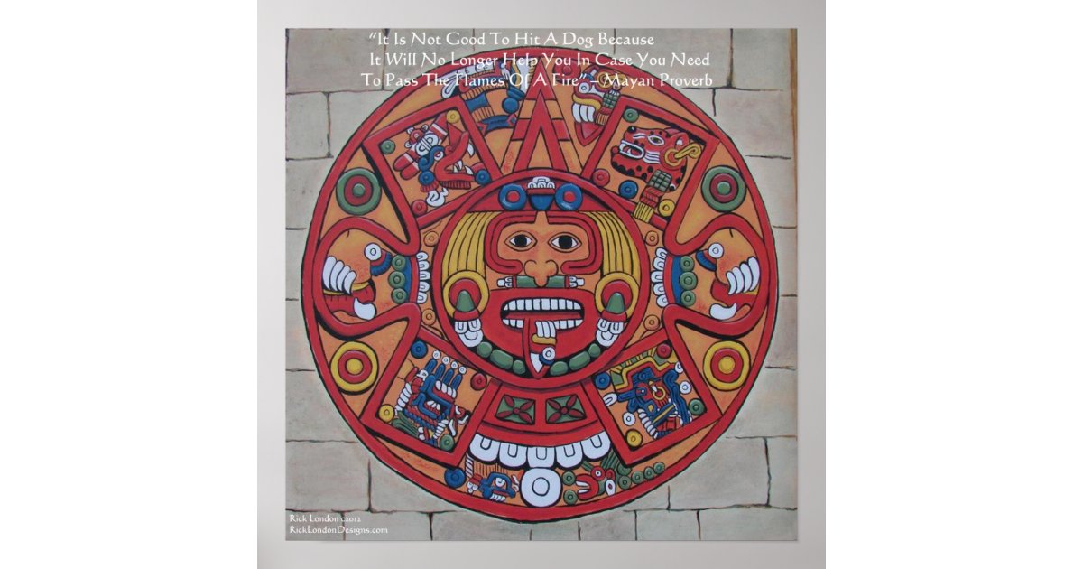 Mayan Calendar & Proverb Poster | Zazzle